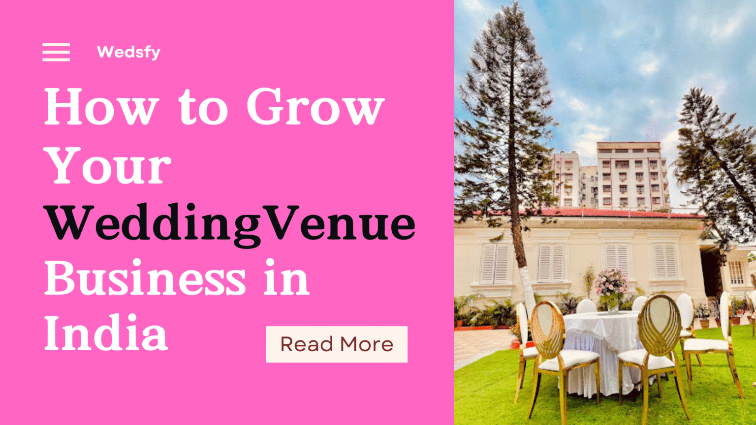 How to Grow Your Wedding Venue Business in India - Wedsfy